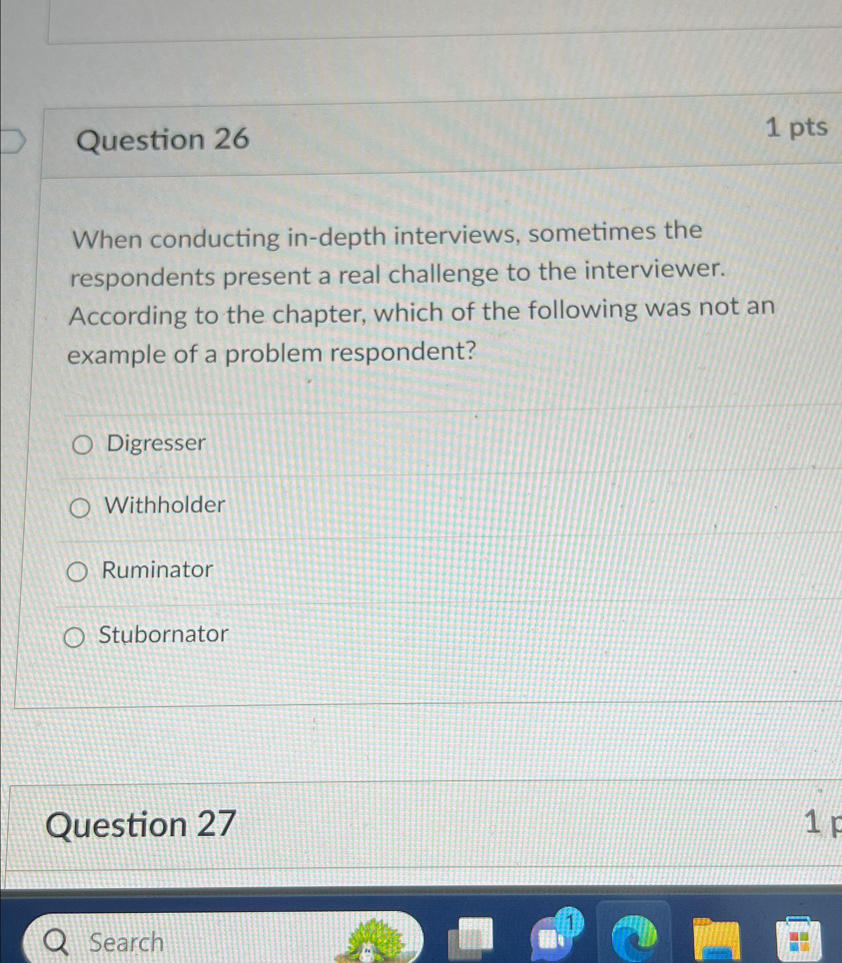 Solved Question 261ptsWhen conducting in-depth interviews, | Chegg.com