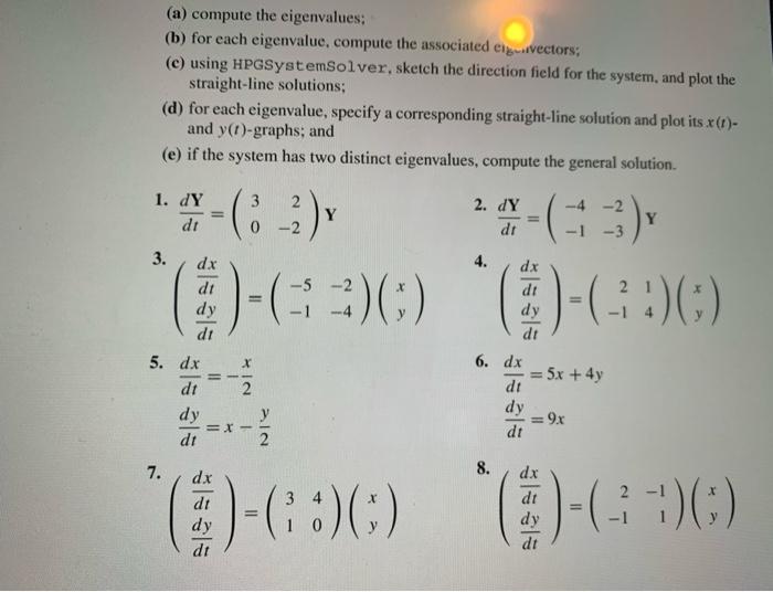 Solved (a) compute the eigenvalues: (b) for each eigenvalue, | Chegg.com