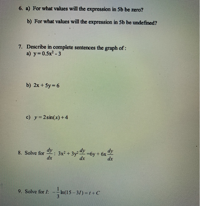 Solved 6. a) For what values will the expression in 5b be | Chegg.com
