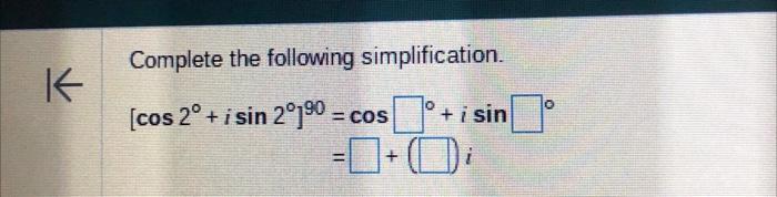 Solved Complete the following simplification. | Chegg.com