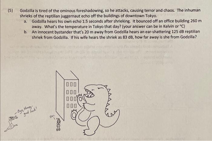 5) Godzilla is tired of the ominous foreshadowing, so | Chegg.com