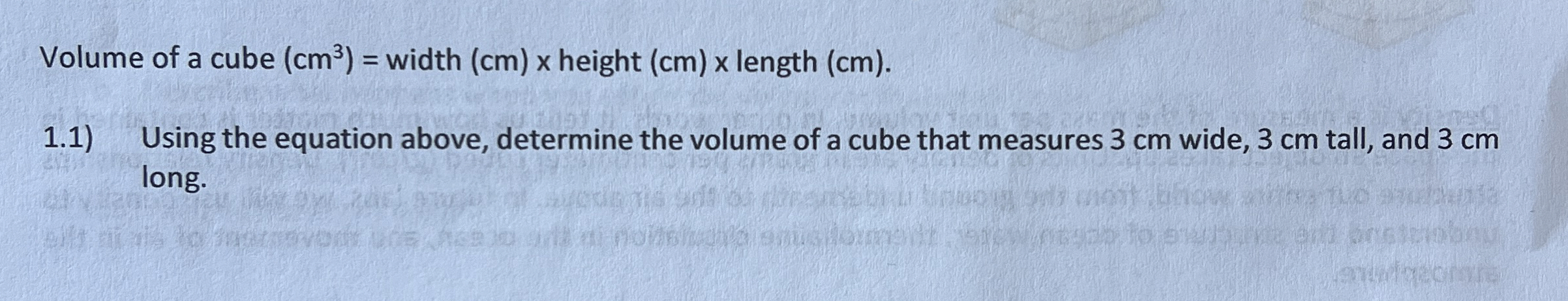 Solved Volume of a cube (cm3)= ﻿width (cm)x ﻿height (cm)x | Chegg.com