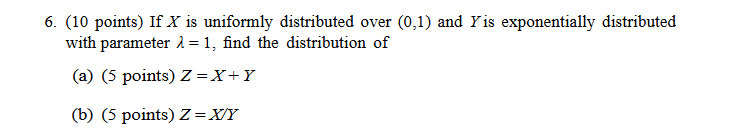 Solved If x ﻿is uniformly distributed over (0,1) ﻿and Y ﻿is | Chegg.com