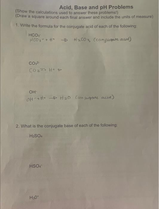 Solved Acid, Base and pH Problems (Show the calculations | Chegg.com
