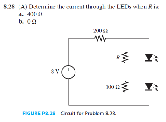 Solved 8.28 (A) ﻿Determine the current through the LEDs when | Chegg.com