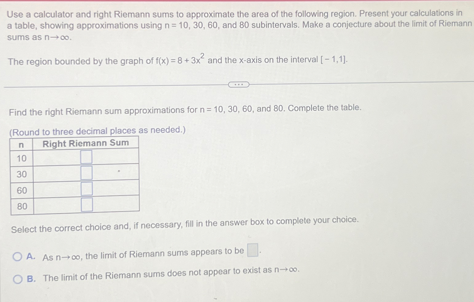 Solved Use a calculator and right Riemann sums to | Chegg.com
