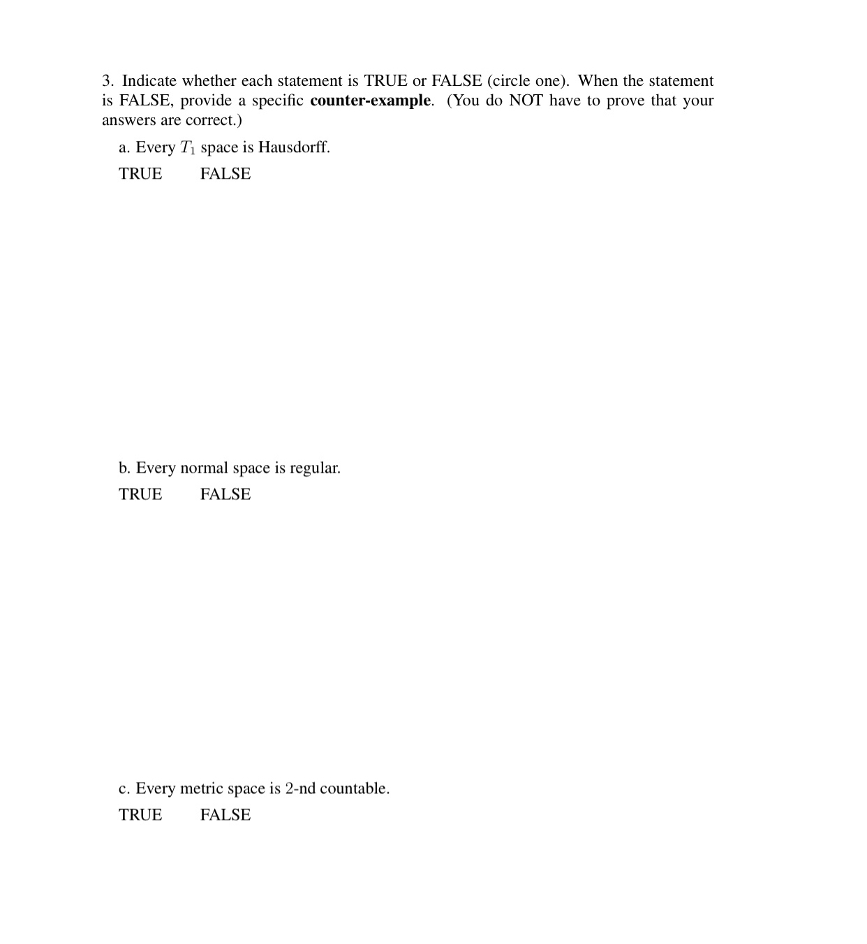 Solved Indicate whether each statement is TRUE or FALSE | Chegg.com