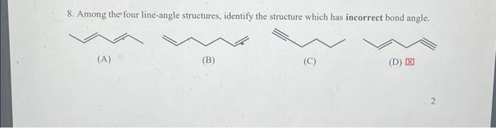 Solved 8. Among the four line-angle structures, identify the | Chegg.com