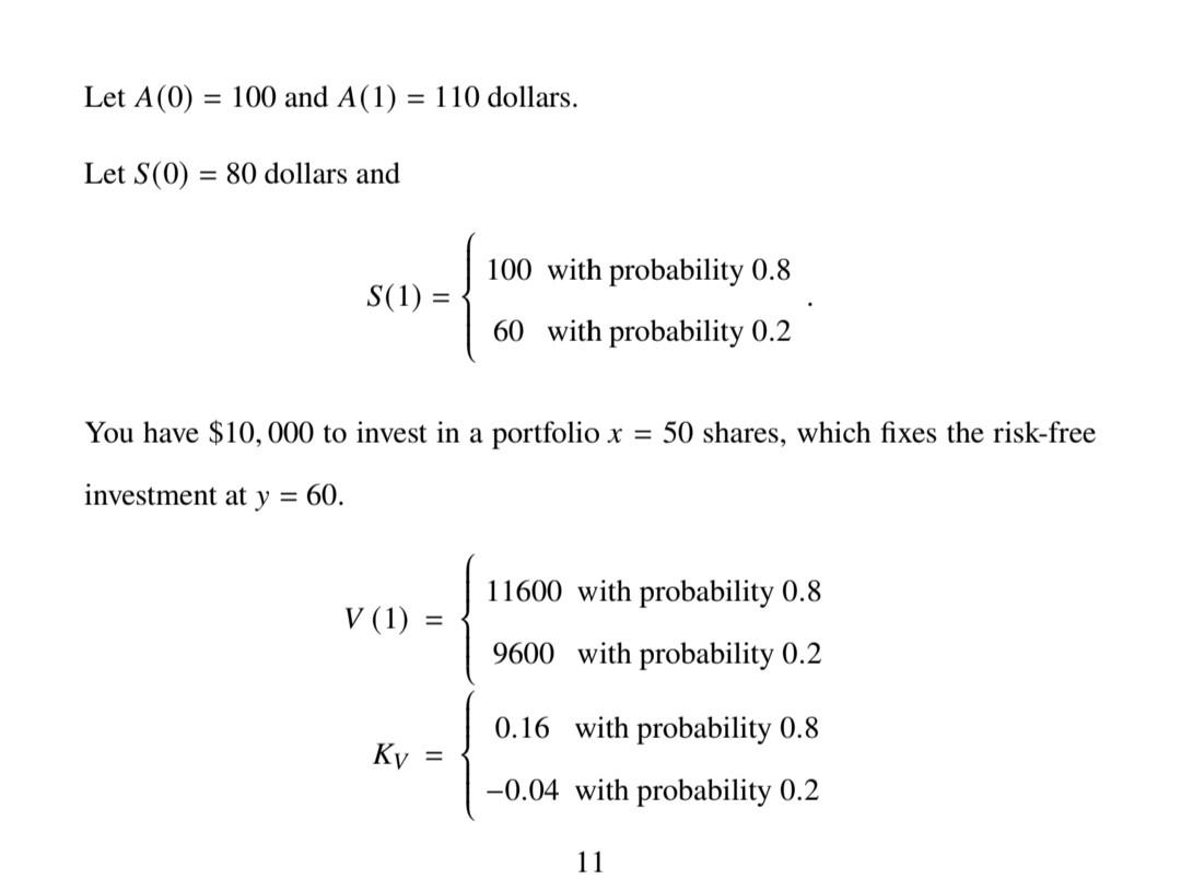 Solved Let A(0) = 100 and A(1) = 110 dollars. Let S(0) = 80 | Chegg.com