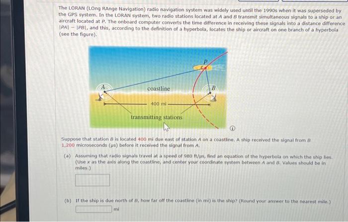 Solved The LORAN (LOng RAnge Navigation) radio navigation | Chegg.com