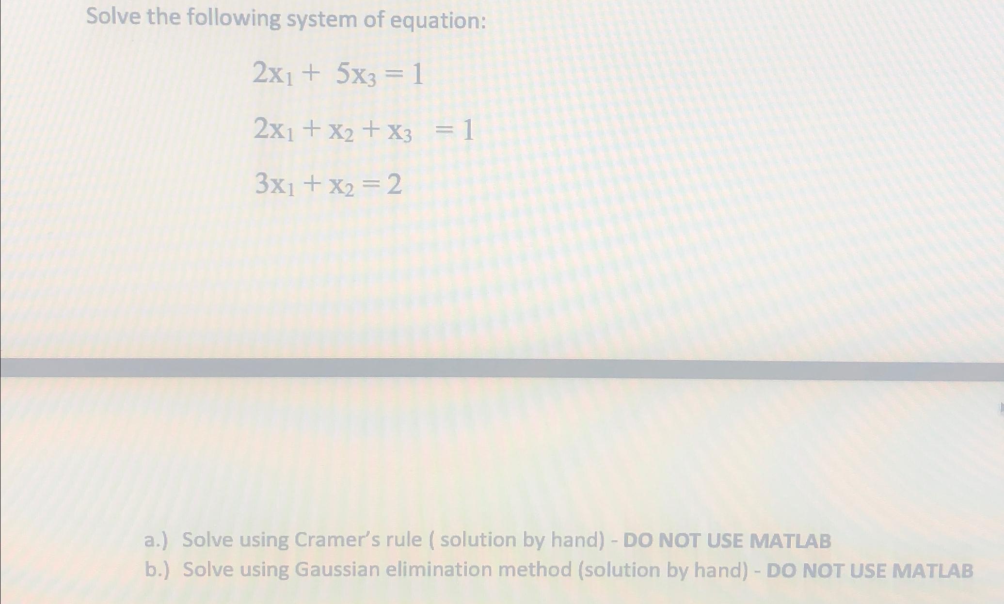 Solved Solve the following system of | Chegg.com