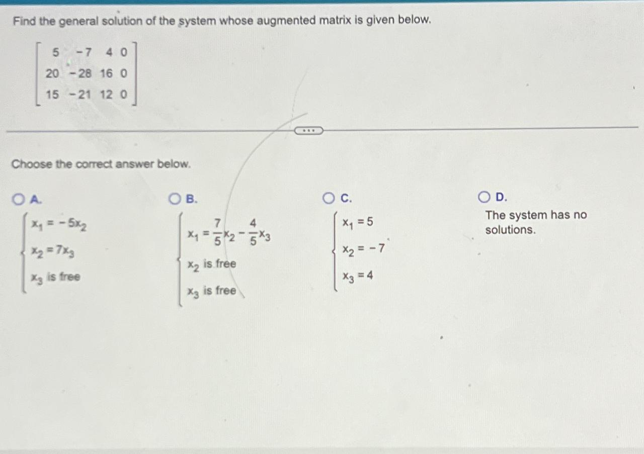 Solved Find the general solution of the system whose | Chegg.com