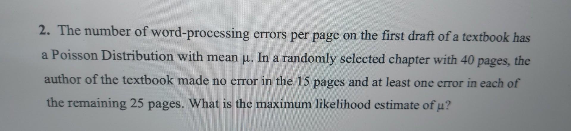 Solved 2. The number of word-processing errors per page on | Chegg.com