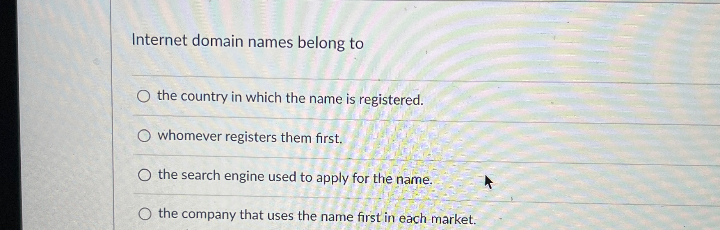 Solved Internet domain names belong tothe country in which | Chegg.com