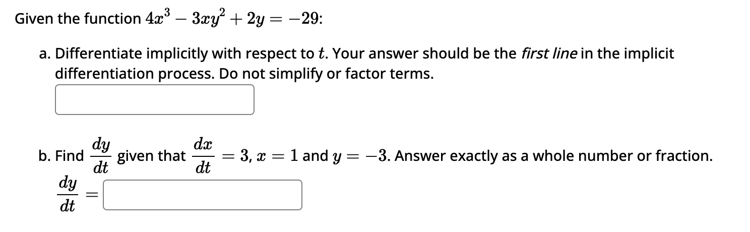 Solved Given the function 4x3-3xy2+2y=-29 ﻿:a. | Chegg.com