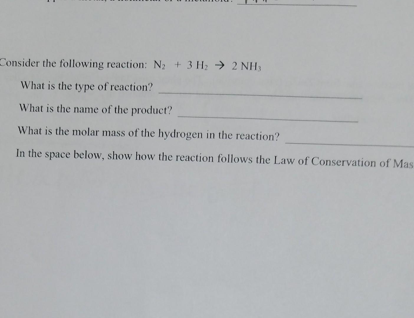 Solved Consider the following reaction: N2 + 3H2 → 2 NH3 | Chegg.com