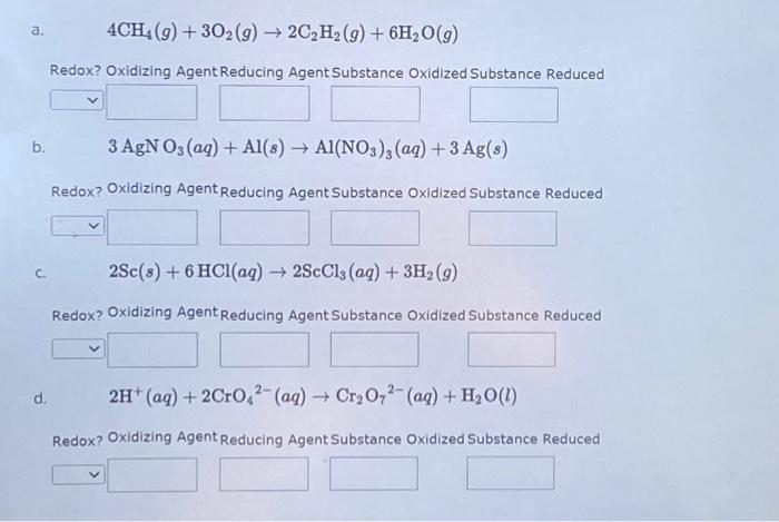 Solved a. b. C. d. 4CH₁ (g) + 302(g) → 2C₂H₂(g) + 6H₂O(g) | Chegg.com