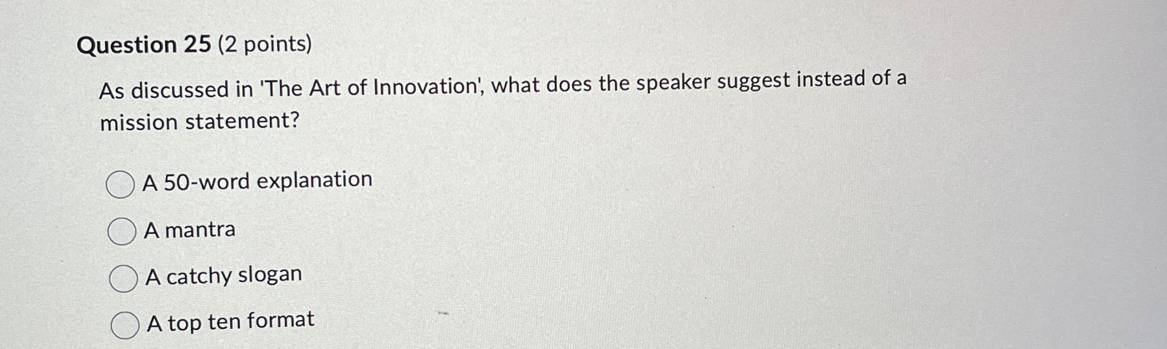 Solved Question 25 (2 ﻿points)As discussed in 'The Art of | Chegg.com