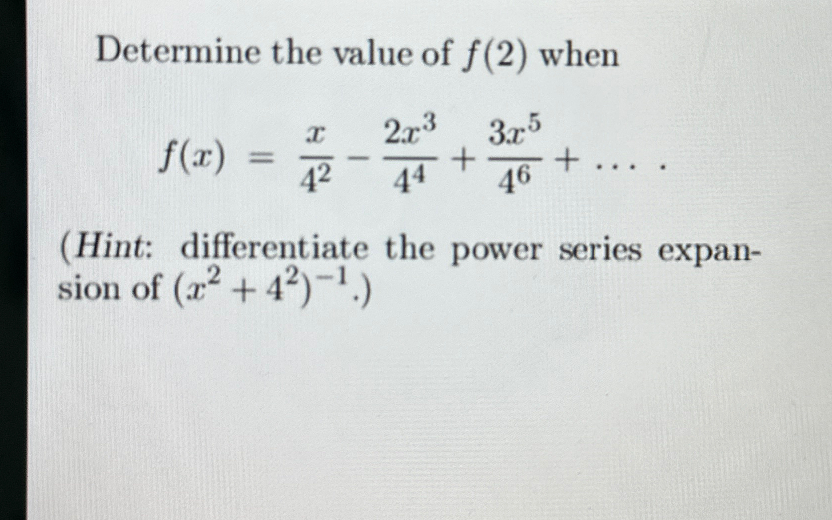 Solved Determine the value of f(2) | Chegg.com