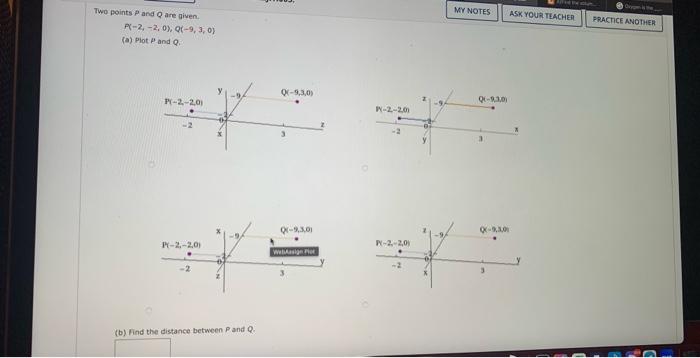 Solved Two points P and Q are given. P(−2,−2,0),Q(−9,3,0) | Chegg.com