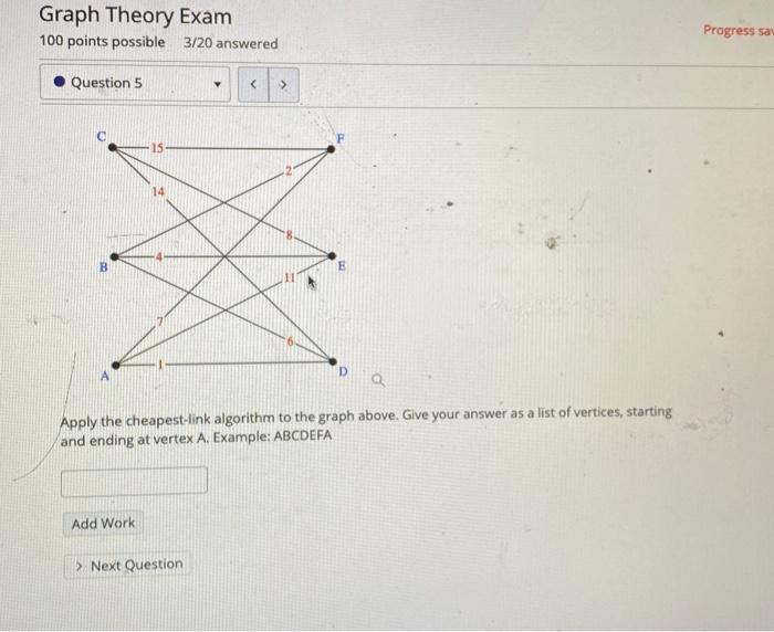Solved Graph Theory Exam 100 points possible 3/20 answered | Chegg.com