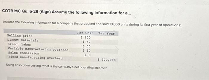 Solved COTB MC Qu. 6-29 (Algo) Assume the following | Chegg.com