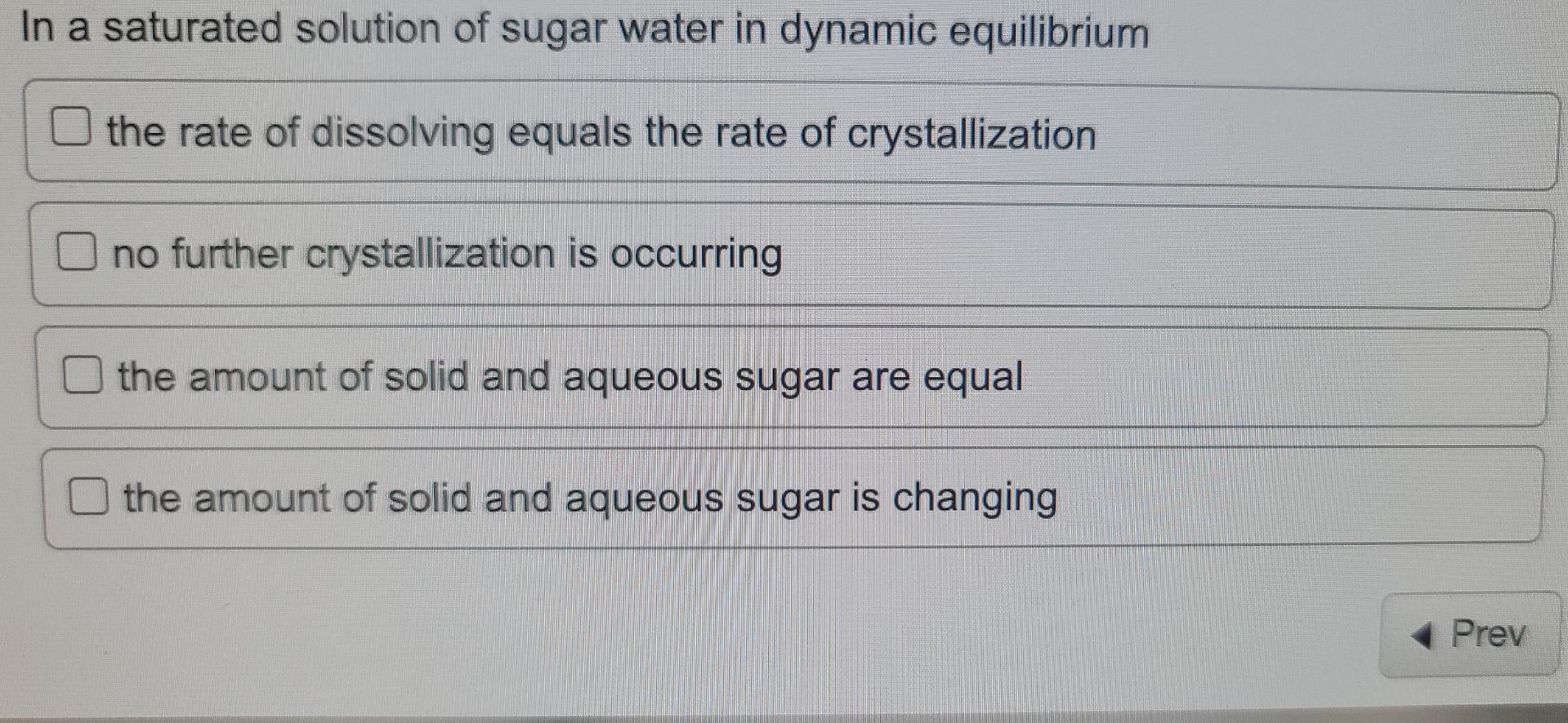 Solved In a saturated solution of sugar water in dynamic | Chegg.com