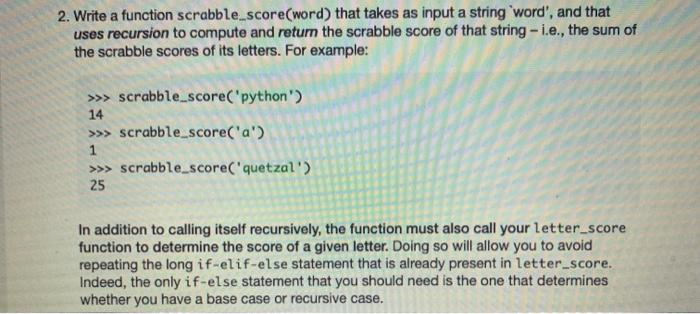 Solved 1. Write a function letter_score(letter) that takes a | Chegg.com