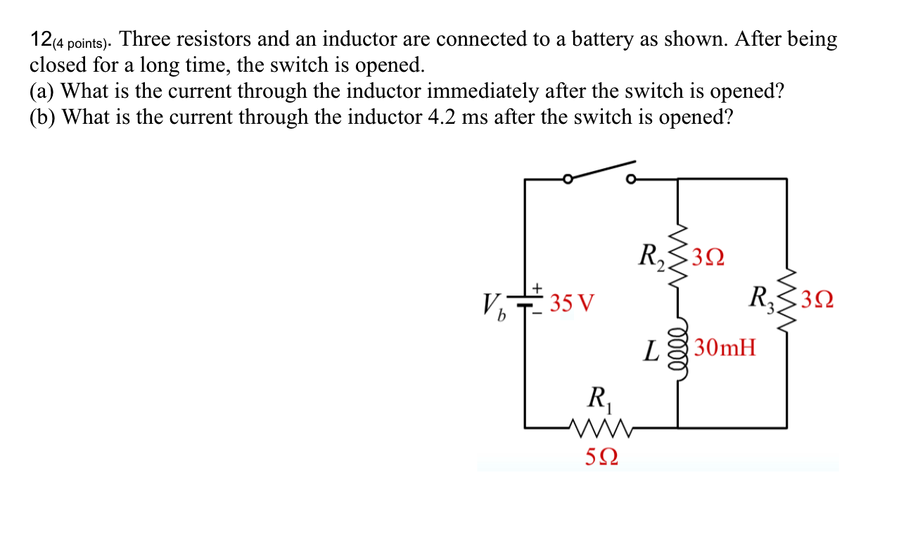 Solved 12(4 ﻿points). ﻿Three resistors and an inductor are | Chegg.com
