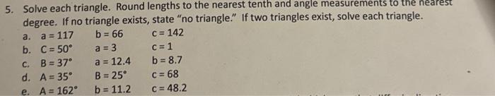 Solved 5. Solve each triangle. Round lengths to the nearest | Chegg.com