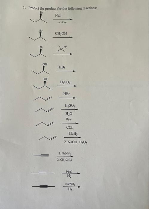 Solved 1. Predict the product for the following | Chegg.com