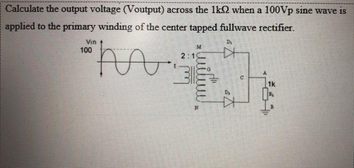 Solved Calculate the output voltage (Voutput) across the | Chegg.com