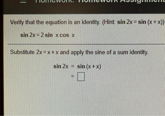 Solved Verify that the equation is an identity. (Hint sin | Chegg.com
