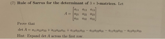 Solved (7) Rule of Sarrus for the determinant of 3 x | Chegg.com