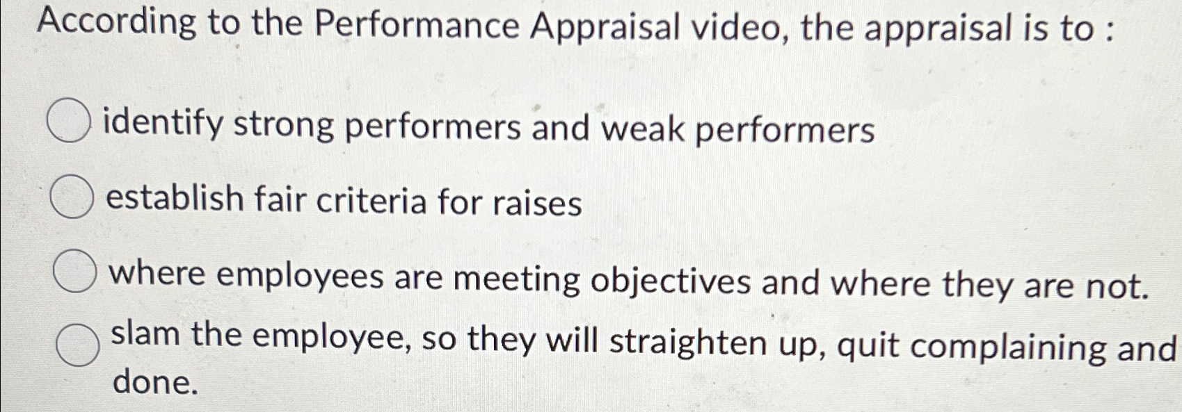 Solved According to the Performance Appraisal video, the | Chegg.com
