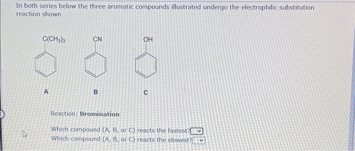 Solved In both series below the three aromatic compounds | Chegg.com