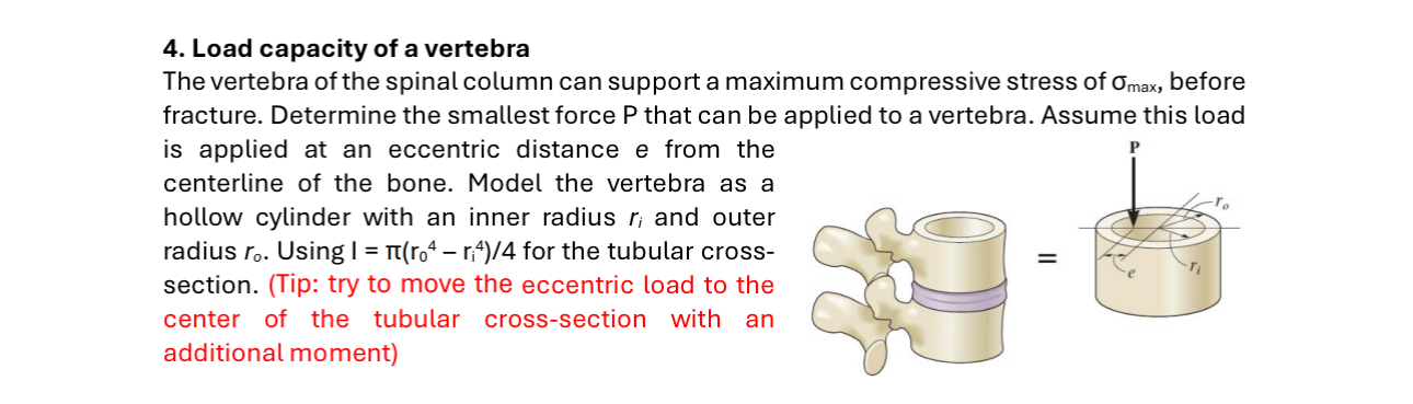 Solved Load capacity of a vertebraThe vertebra of the spinal | Chegg.com