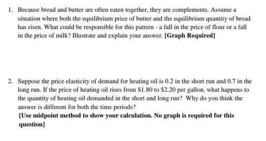 Solved 1. Because bread and butter are often eaten together, | Chegg.com