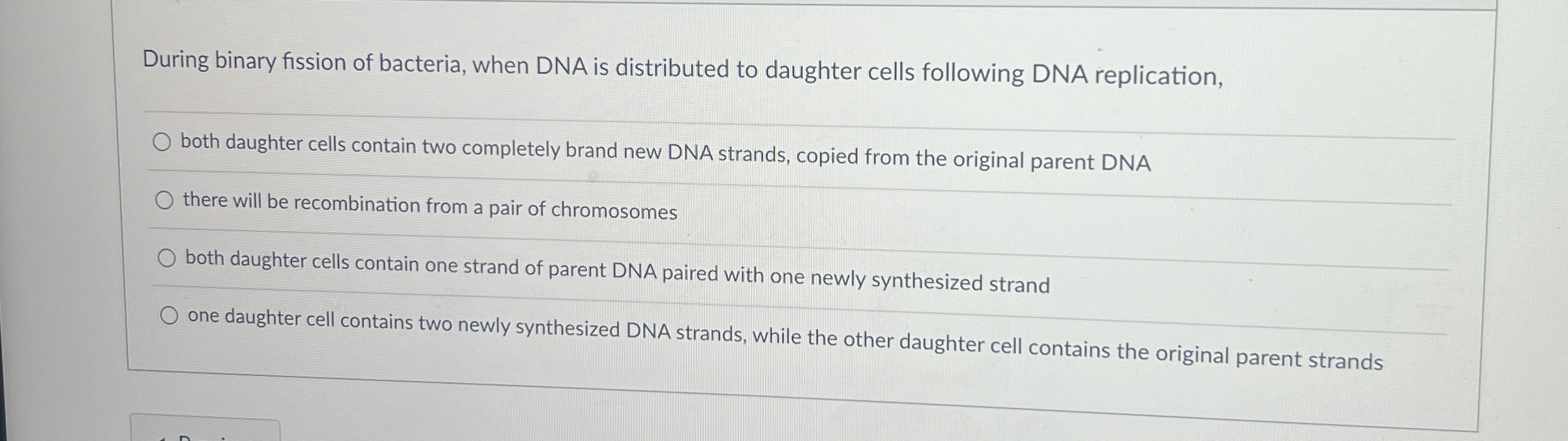Solved During binary fission of bacteria, when DNA is | Chegg.com