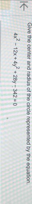 Solved KK Give the center and radius of the circle | Chegg.com
