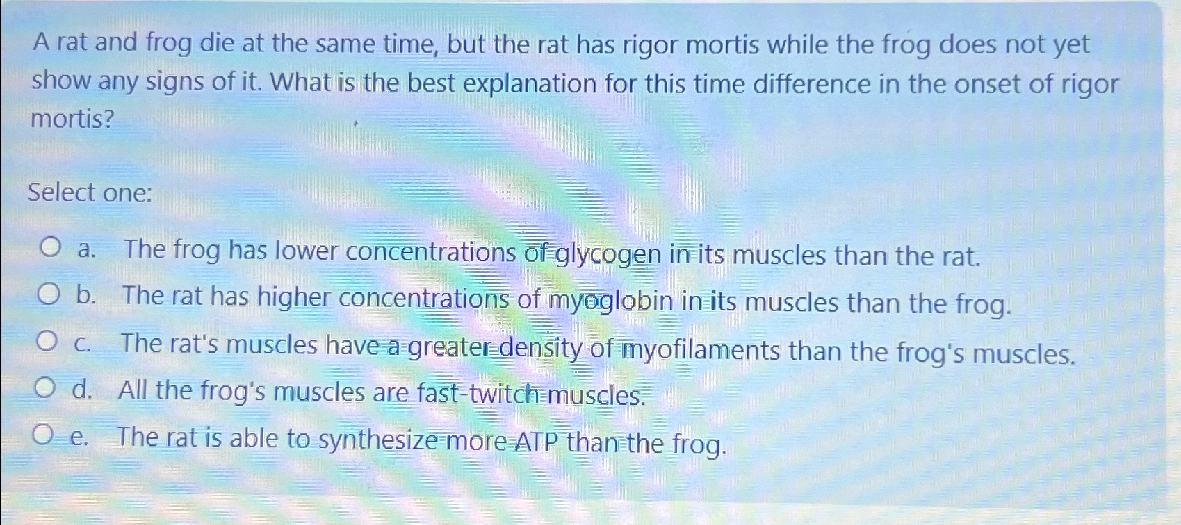 Solved A rat and frog die at the same time, but the rat has | Chegg.com