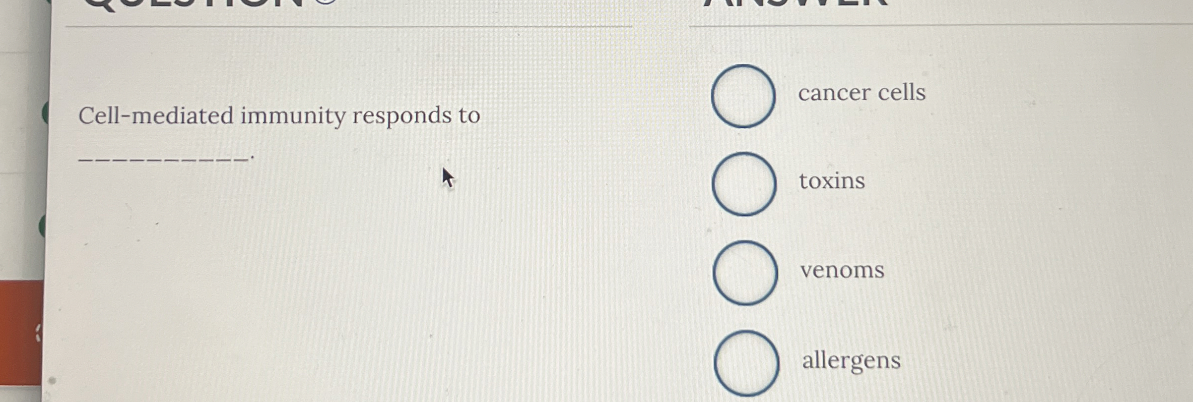 Solved Cell-mediated immunity responds tocancer | Chegg.com