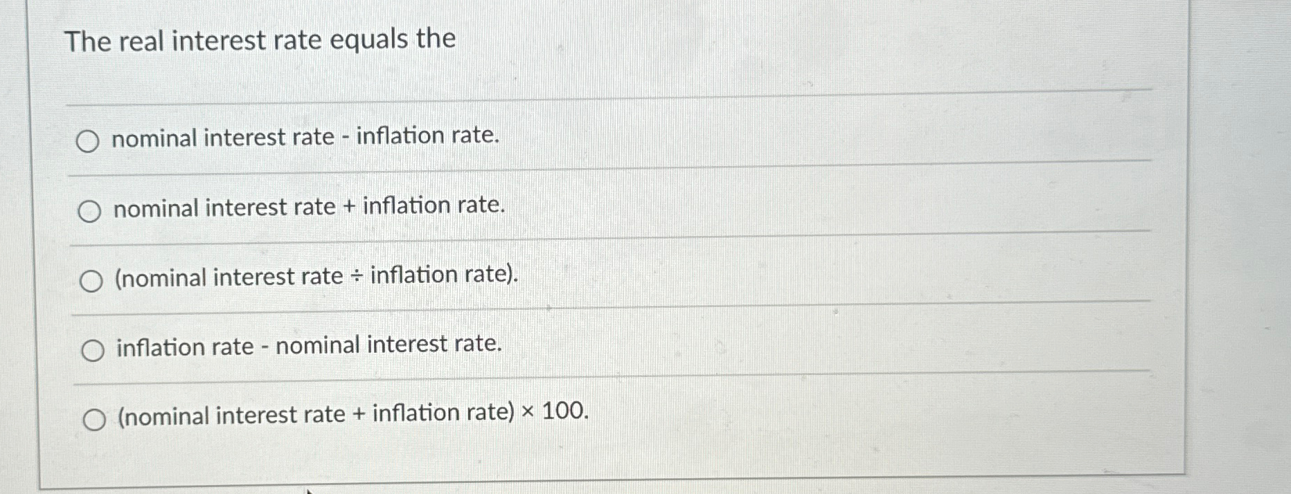 Solved The real interest rate equals theq,nominal interest | Chegg.com