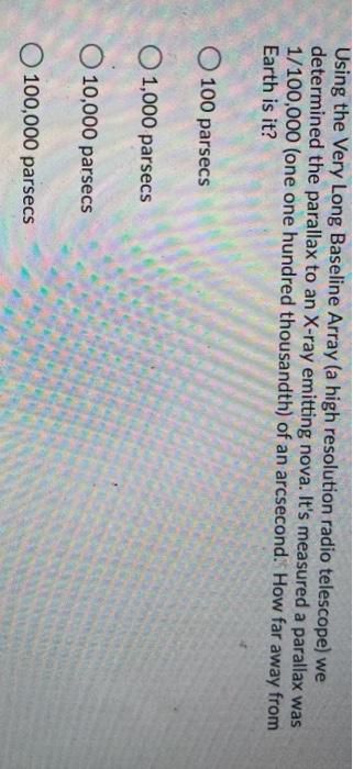 Solved Using the Very Long Baseline Array (a high resolution | Chegg.com