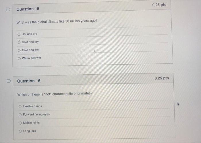 Solved 0.25 pts Question 9 Which group of primates are most | Chegg.com