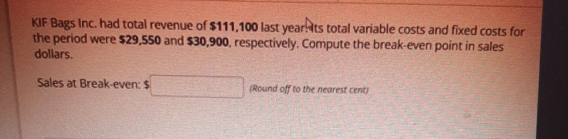 Solved WA Bags Inc. had total revenue of $111,100 last | Chegg.com