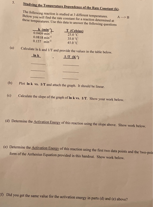 Solved 5. Studying the Temperature Dependence of the Rate | Chegg.com