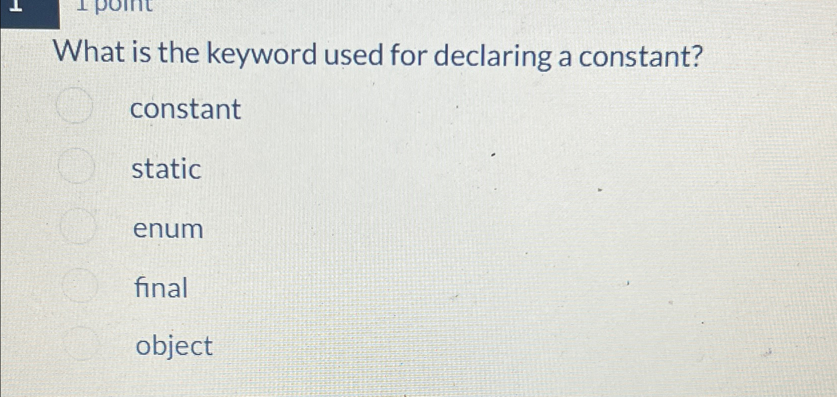 Solved What is the keyword used for declaring a | Chegg.com