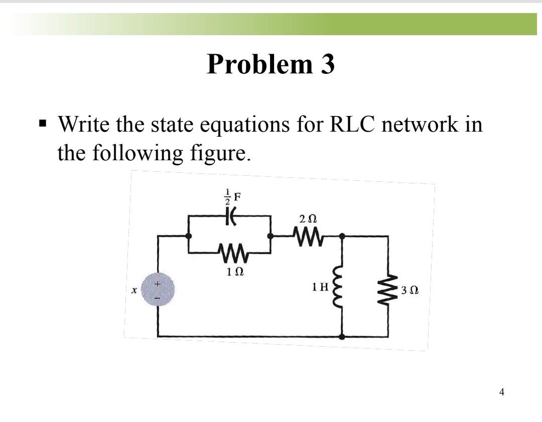 Solved Write The State Equations For Rlc Network In The