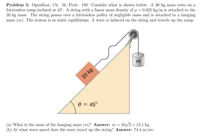 Solved Problem 5: OpenStax, Ch. 16, Prob. 139: Consider what | Chegg.com